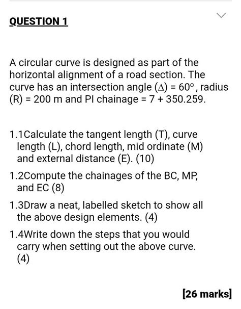 Solved QUESTION A Circular Curve Is Designed As Part Of Chegg