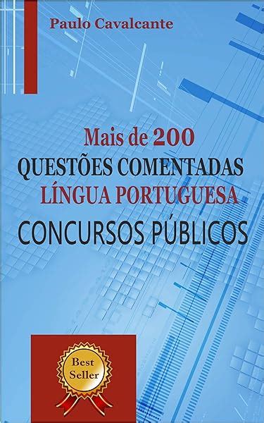 PDF LÍNGUA PORTUGUESA Questões Comentadas Concursos Públicos Books arise