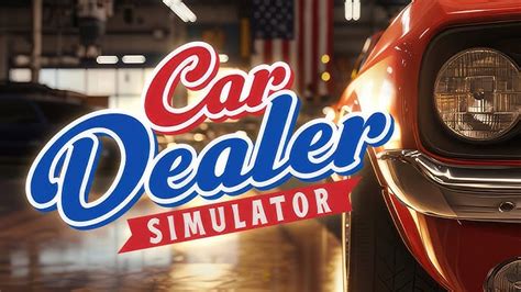 دانلود بازی Car Dealer Simulator برای کامیپوتر آپدیت