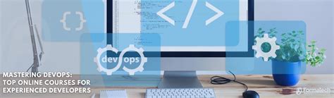 Mastering DevOps Top Online Courses For Experienced Developers Formatech