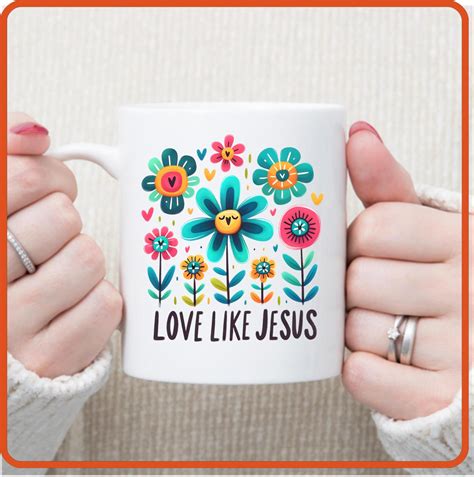 Love Like Jesus Christian Religious Mugs 11oz Coffee Mug By Sec A