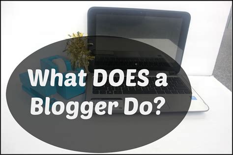 Ask Away Blog What Does A Blogger Do
