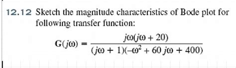 Solved 1212 Sketch The Magnitude Characteristics Of Bode