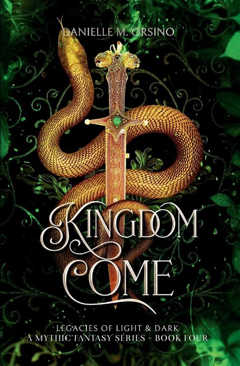 Kingdom Come Book 4 A Book By Danielle M Orsino Us