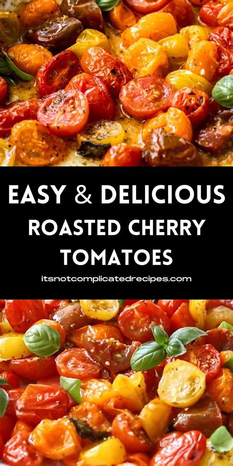 Roasted Cherry Tomatoes Artofit