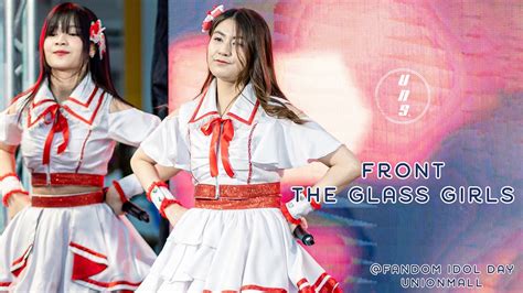 4k Fancam 190366 หวานเย็น Front The Glass Girls Fandom Idol Day