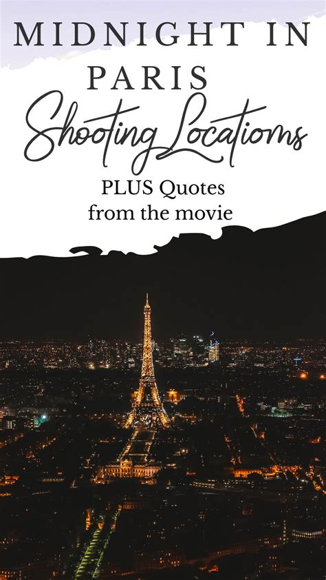 Midnight In Paris Shooting Locations The Best Quotes From The Movie