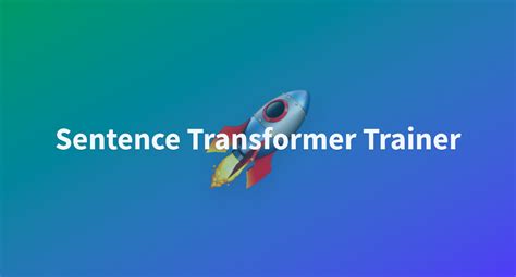 Botisan Aisentence Transformer Trainer At Main