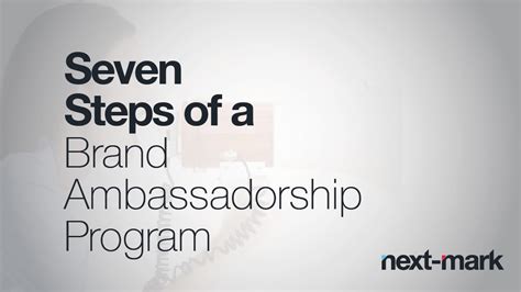 Seven Steps Of A Brand Ambassadorship Program Next Mark