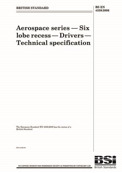 Bs En 4359 2006 Aerospace Series Six Lobe Recess Drivers Technical