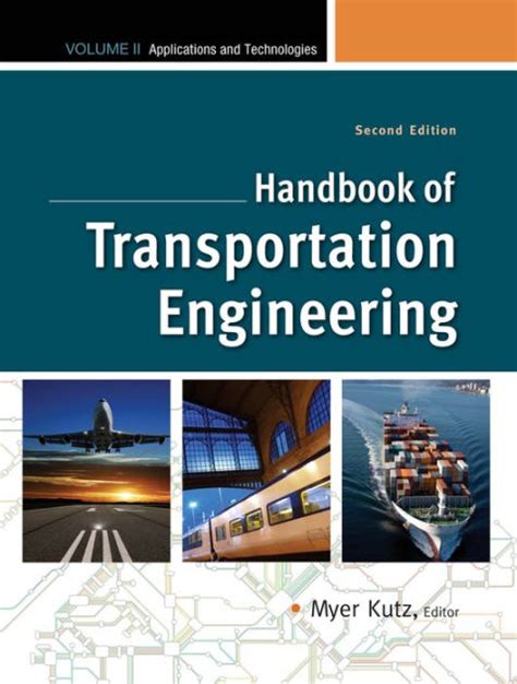 Handbook Of Transportation Engineering Volume Ii 2e By Myer Kutz