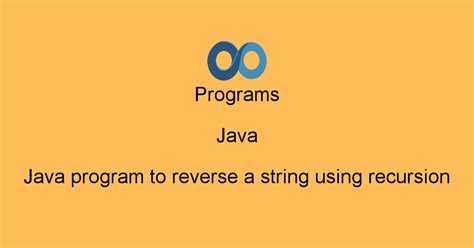 Programs Java Java Program To Reverse A String Using Recursion