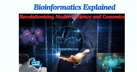 Bioinformatics Explained Revolutionizing Modern Science And Genomics Medsparkles Smc Pvt