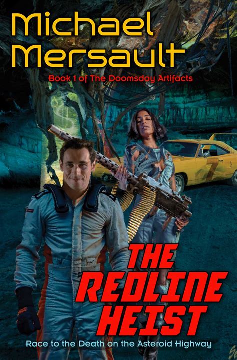 The Redline Heist Book By Michael Mersault Official Publisher Page