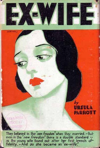 Ursula Parrott Ex Wife 1930 Reprint Edition Grosset And Dunlap New York Dust Jacket Art By