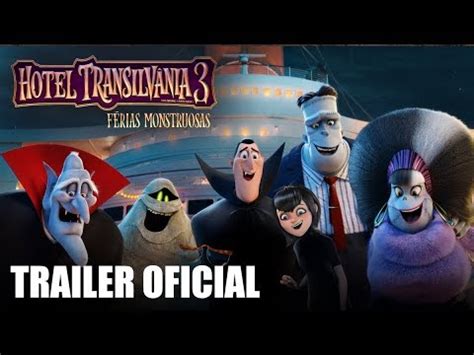 Hotel Transilvânia Férias Monstruosas Trailer Oficial Dublado YouTube