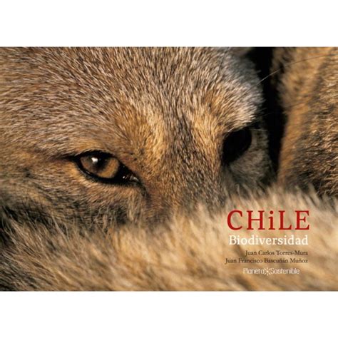 Chile Biodiversidad Planeta Sostenible