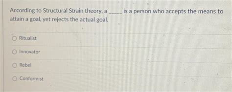 According To Structural Strain Theory A Is A Person