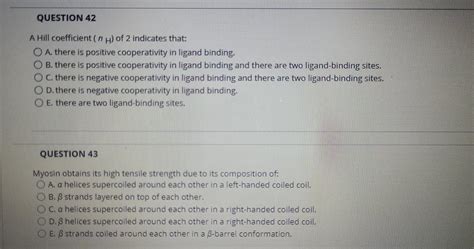 Solved Question 42 A Hill Coefficient In H Of 2 Indicates
