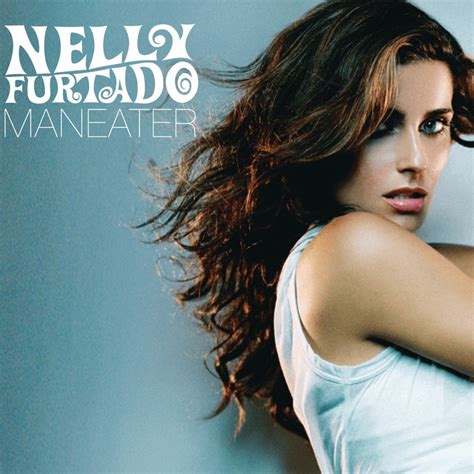 Nelly Furtado Maneater Lyrics And Meaning