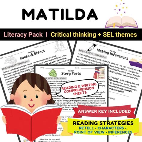 Matilda Reading Comprehension And Sel Writing Pack Retell Character Theme