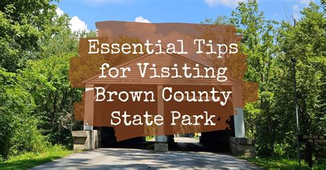 Ultimate Guide To The Brown County State Park