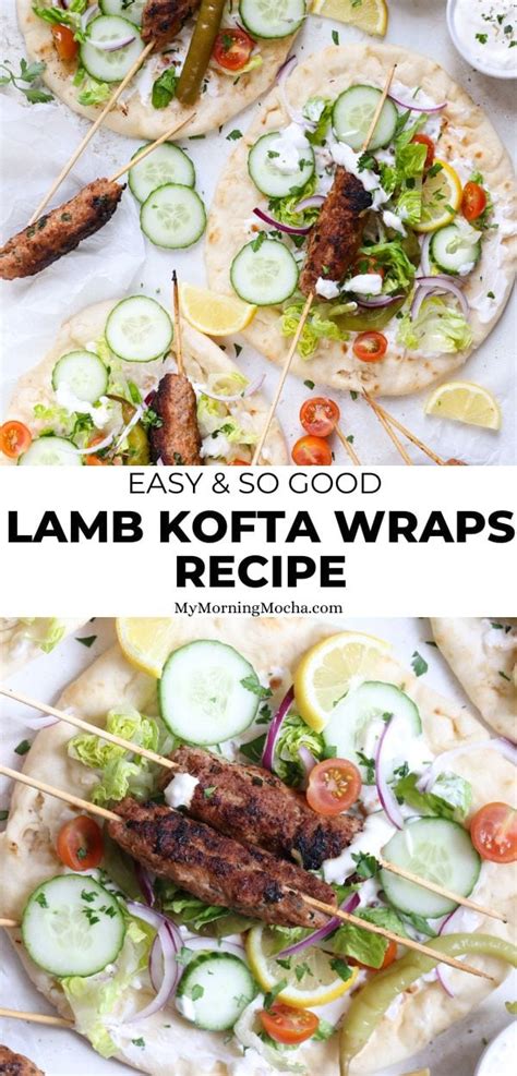 Lamb Kofta Wraps With Garlic Sauce My Morning Mocha