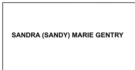 Obituary Sandra Sandy Marie Gentry