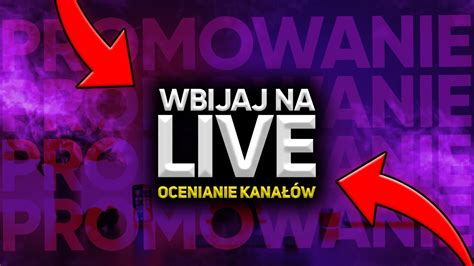 GRANIE W GRY OCENIANIE I PROMOWANIE KANAŁÓW WBIJ ZOSTŁ JESZCZE JEDEN