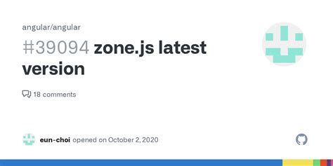 Zone Js Latest Version Issue Angular Angular GitHub