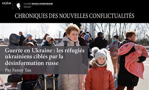 Guerre En Ukraine Les Réfugiés Ukrainiens Ciblés Par La