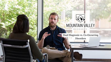 Dual Diagnosis Vs Co Occurring Disorders Mountain Valley Recovery