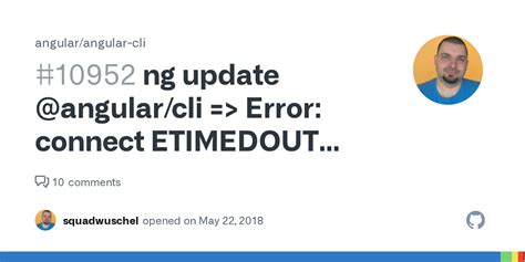 Ng Update Angularcli Error Connect Etimedout 1511011216280
