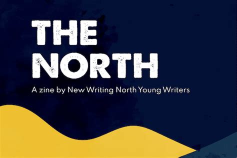 The North A Zine By New Writing North Young Writers New Writing North
