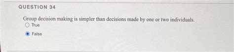 Solved Group Decision Making Is Simpler Than Decisions Made
