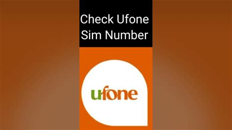 How To Check Ufone Sim Number Ufone Sim Number Check Code Ufone Sim