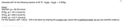 Solved Calculate AGº for the following reaction at 25 C Chegg