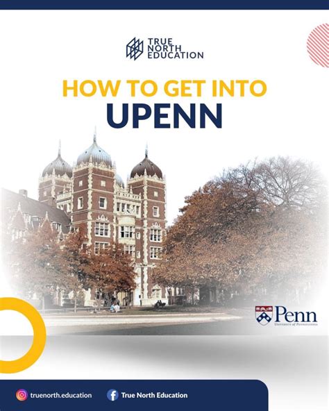 How To Get Into The University Of Pennsylvania Upenn
