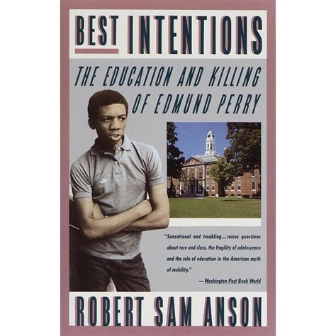 Best Intentions De Robert Sam Anson Emag Ro