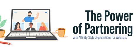 Power Of Partnering With Affinity Style Organizations