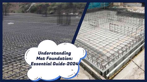 Understanding Mat Foundation Essential Guide 2024 Kpstructuresin
