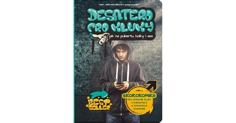 Desatero Pro Kluky Jak Na Pubertu Holky I Sex Pompocz Hračky Online