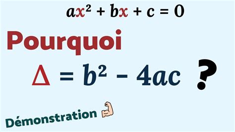 Pourquoi Δ B² 4ac Youtube