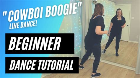 Cowboi Boogie Beginner Line Dance Tutorial Step By Step Line