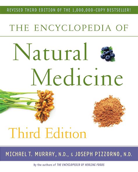 The Encyclopedia Of Natural Medicine Third Edition For Fans Of