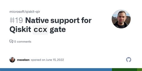Native Support For Qiskit `ccx` Gate · Issue 19 · Microsoftqiskit Qir · Github