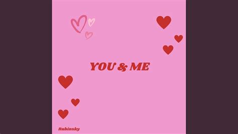 You And Me Youtube