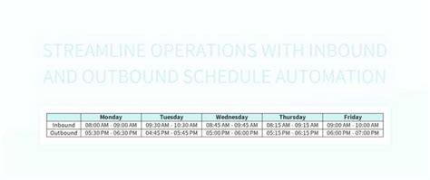 Streamline Operations With Inbound And Outbound Schedule Automation