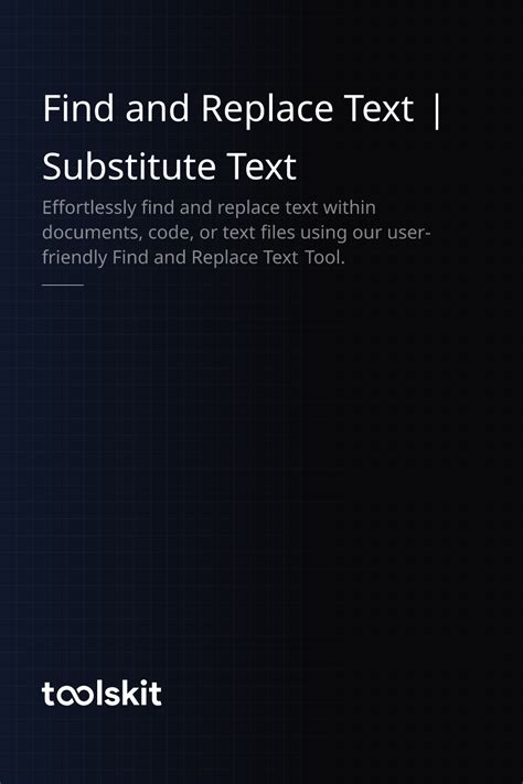 Find And Replace Text Substitute Text Toolskit
