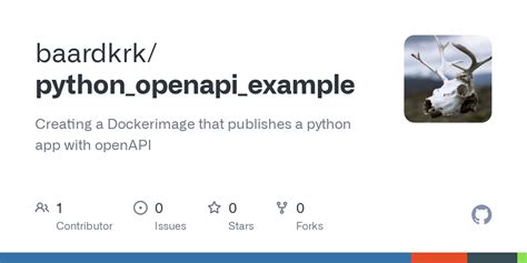 Github Baardkrkpythonopenapiexample Creating A Dockerimage That Publishes A Python App